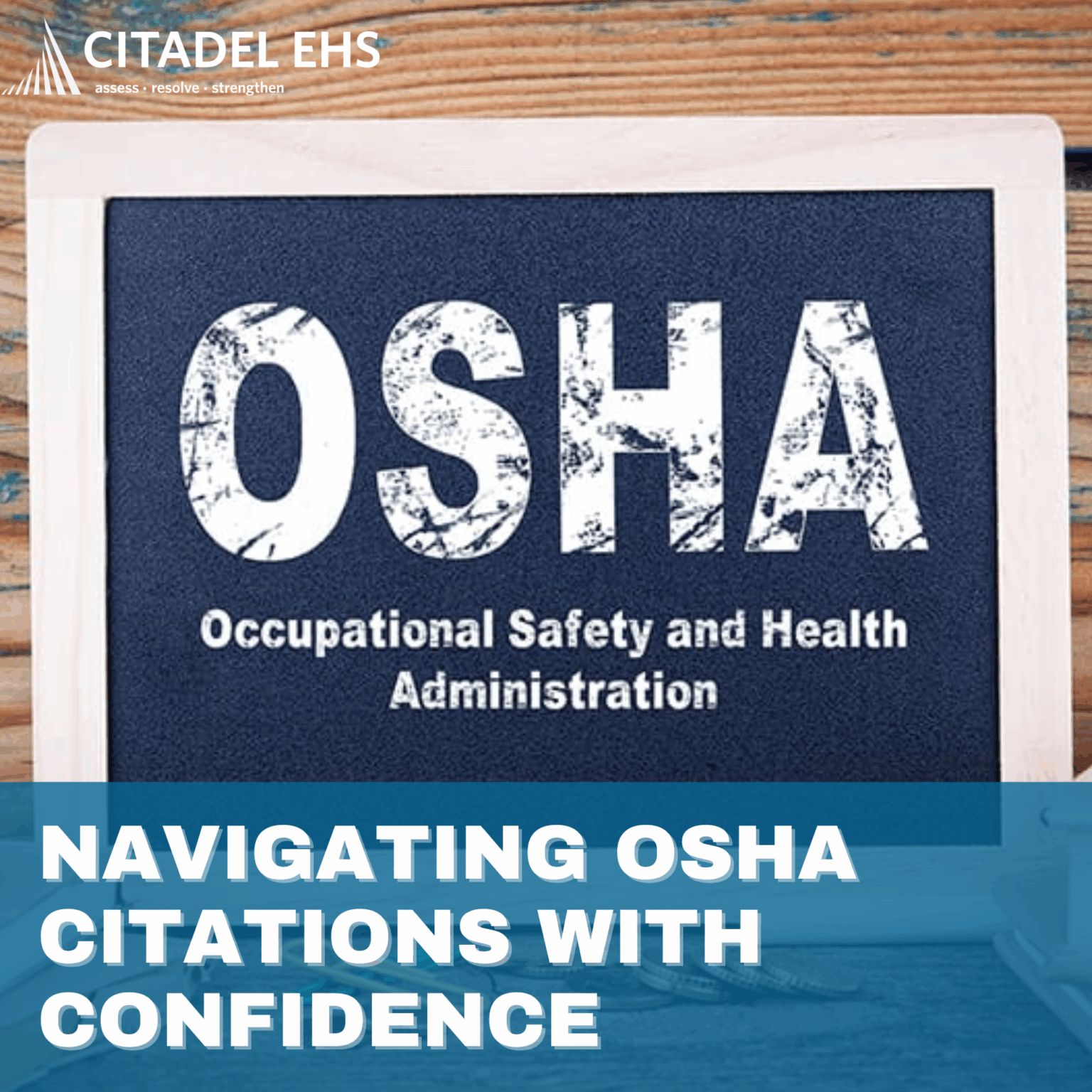 Navigating OSHA Citations: A Consultant’s Perspective - Citadel EHS